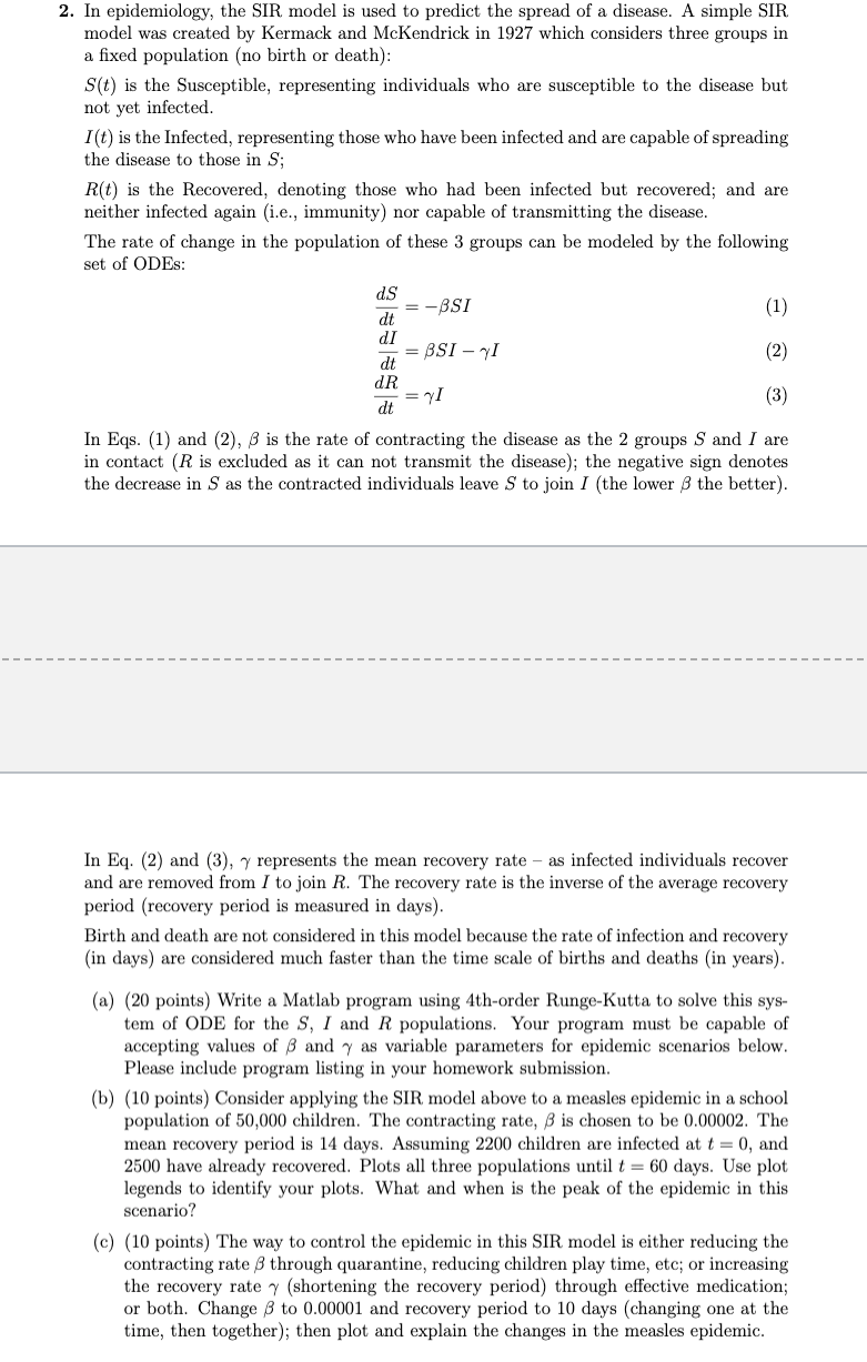 Solved 2 In Epidemiology The Sir Model Is Used To Predict