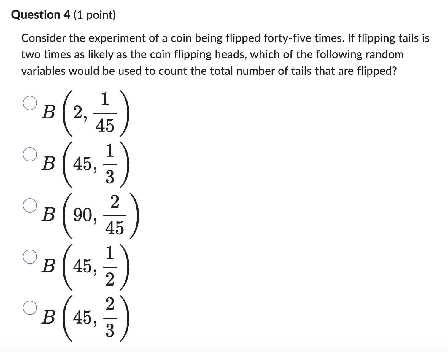 Solved Question 4 (1 ﻿point)Consider the experiment of ﻿a | Chegg.com