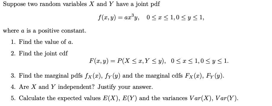 Solved Suppose two random variables X and Y have a joint pdf | Chegg.com