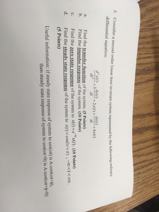Solved Consider A Second Order Linear Time Invariant System