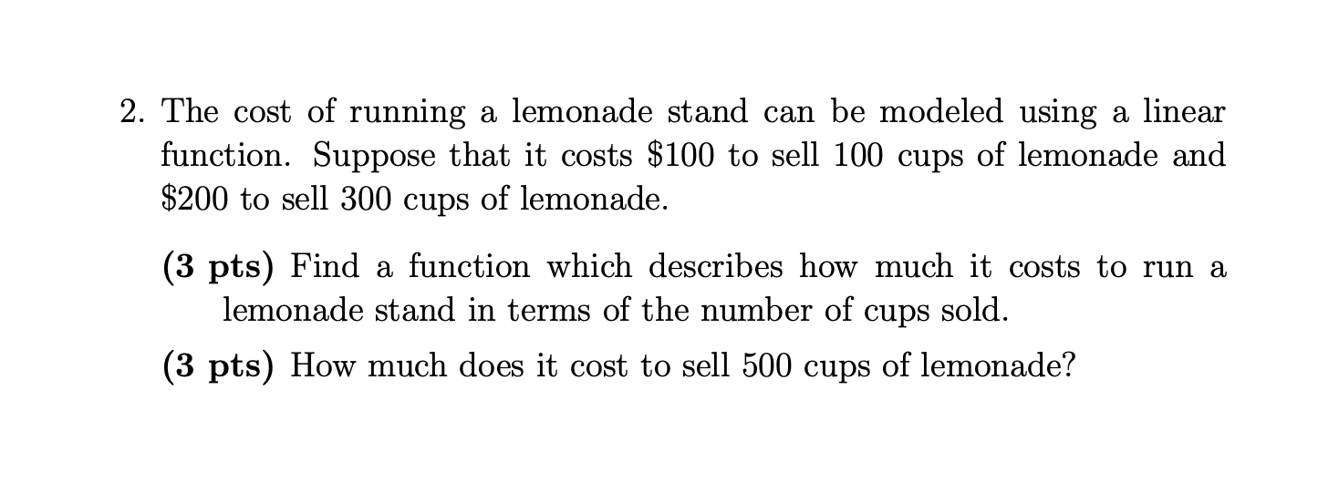 2. The cost of running a lemonade stand can be | Chegg.com