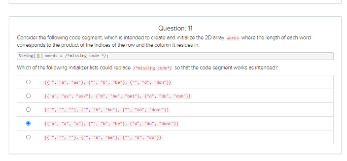 Solved Question: 10 Given the following: String[][] poem = { | Chegg.com