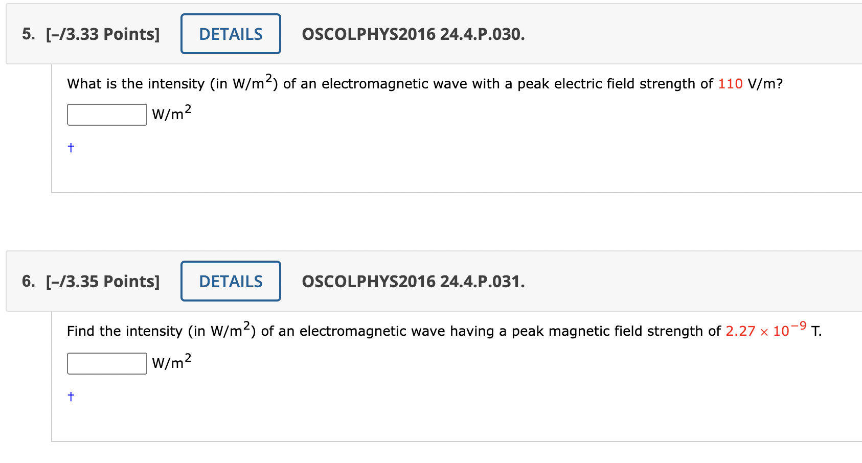 Solved What is the intensity (in W/m2 ) of an | Chegg.com