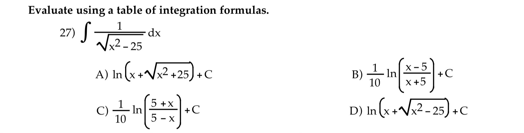 Solved Evaluate using a table of integration formulas. 27) | Chegg.com