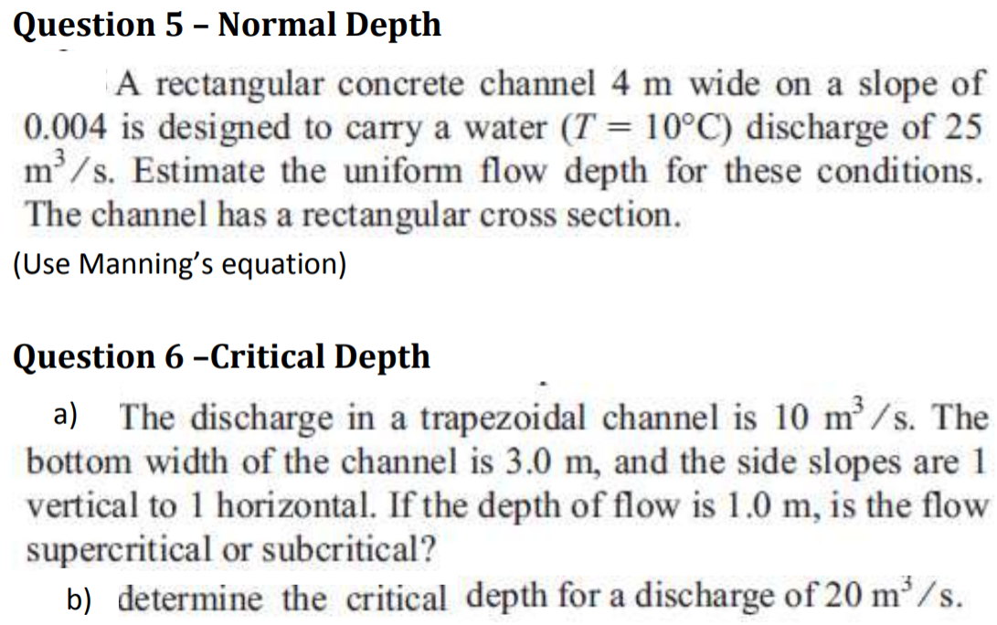 Solved Question 5 - Normal Depth A rectangular concrete | Chegg.com