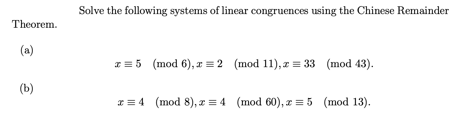 Solved Solve the following systems of linear congruences | Chegg.com
