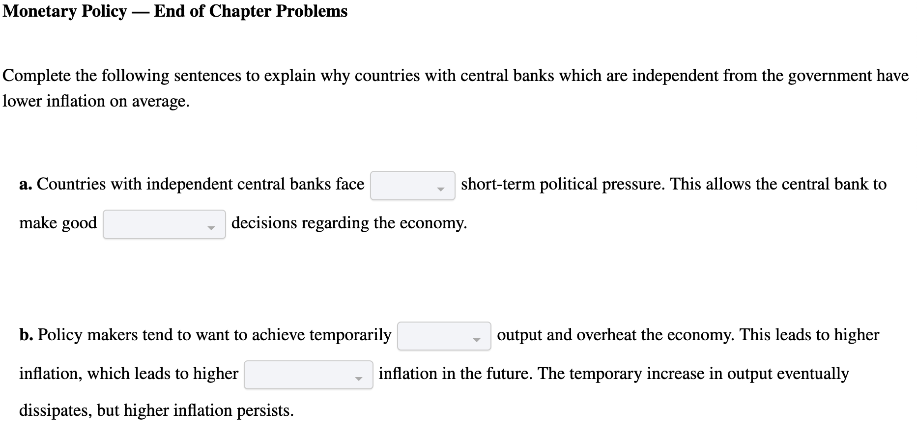 Solved Monetary Policy - ﻿End of Chapter Problems Complete | Chegg.com