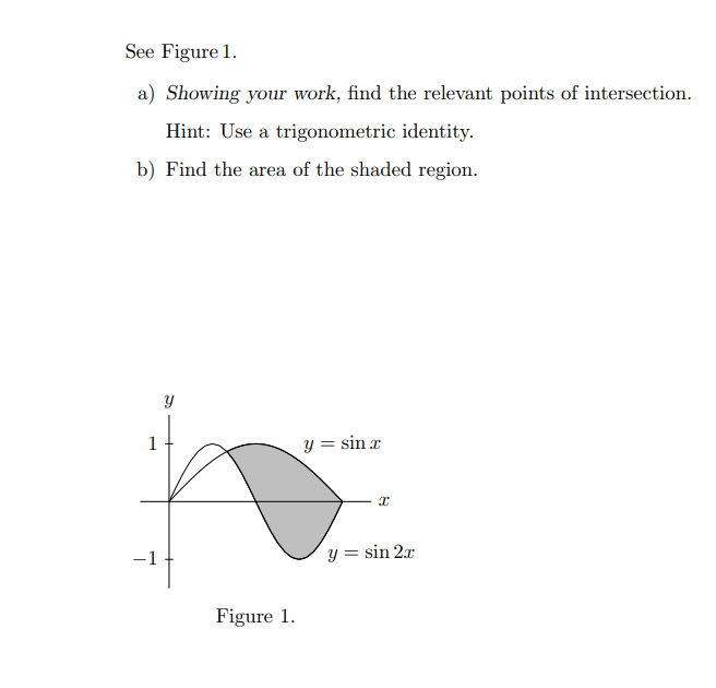 Solved See Figure 1. a) Showing your work, find the relevant | Chegg.com