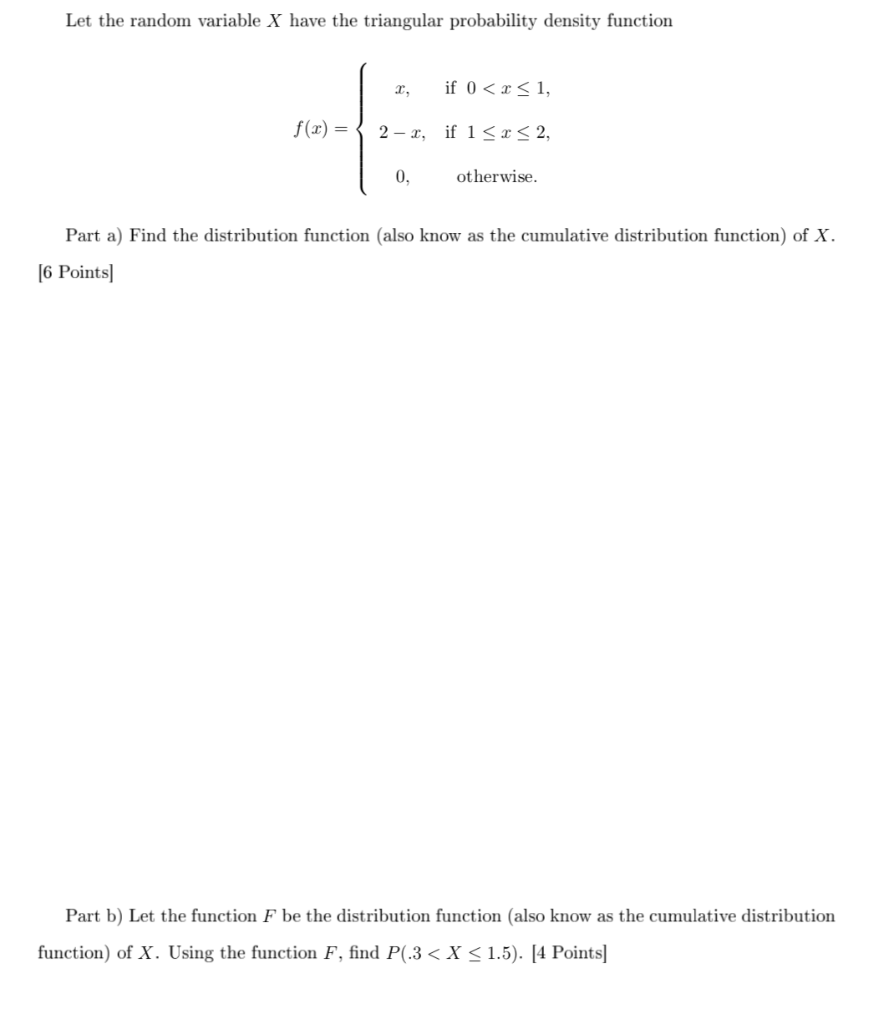 Solved Let the random variable X have the triangular | Chegg.com