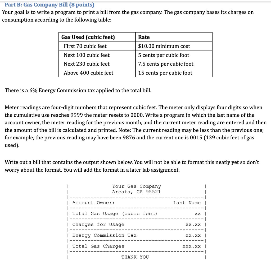Solved Part B: Gas Company Bill (8 points) Your goal is to | Chegg.com