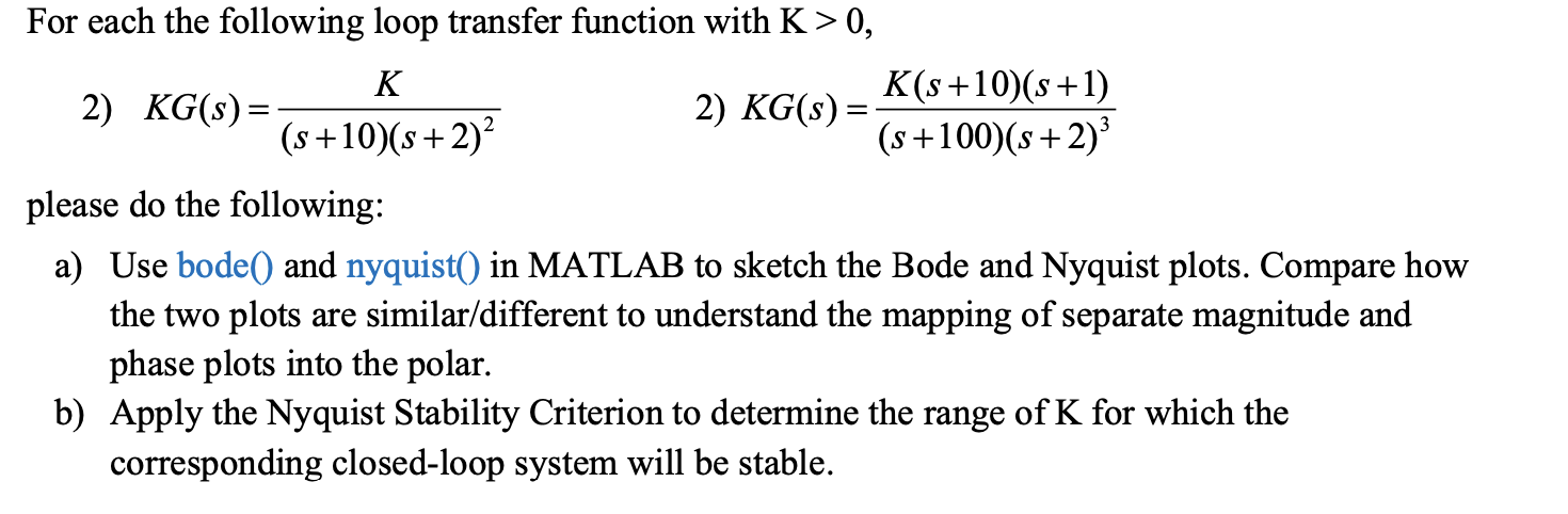 Solved For each the following loop transfer function with | Chegg.com