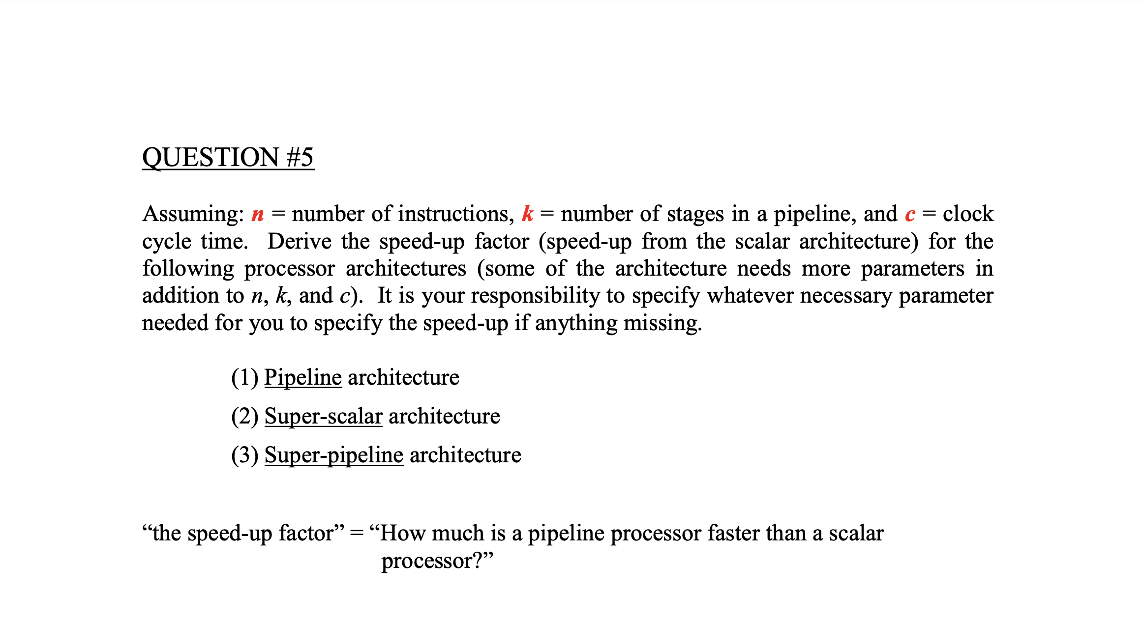 Solved Assuming: n= number of instructions, k= number of | Chegg.com