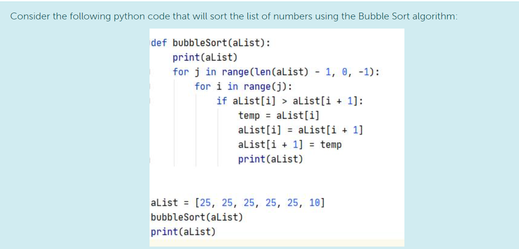 Solved Consider the following python code that will sort the | Chegg.com