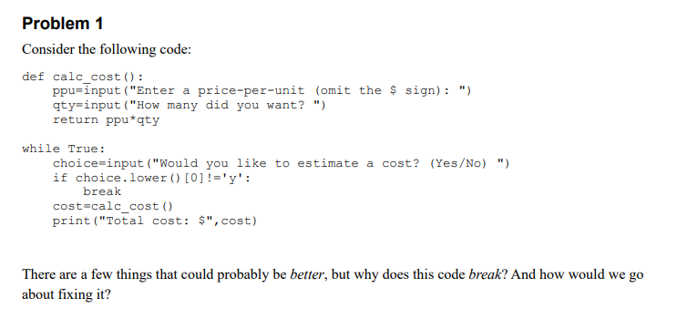 Solved Problem 1 Consider the following code: def | Chegg.com