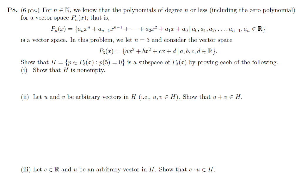 Solved P8. (6 pts.) For n E N, we know that the polynomials | Chegg.com