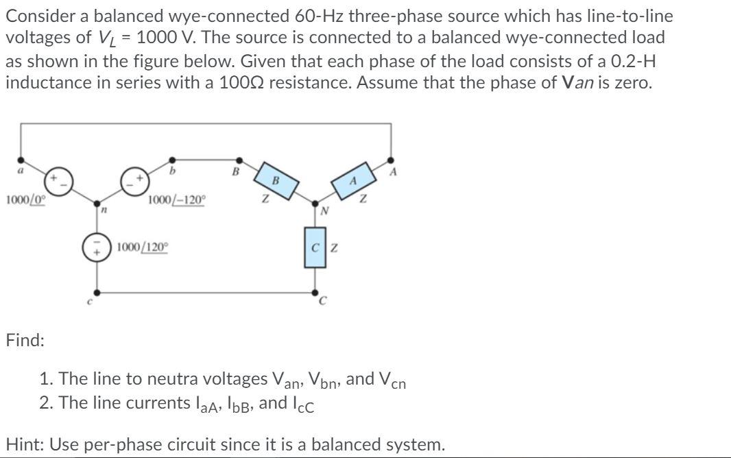 Solved Consider a balanced wye-connected 60-Hz three-phase | Chegg.com