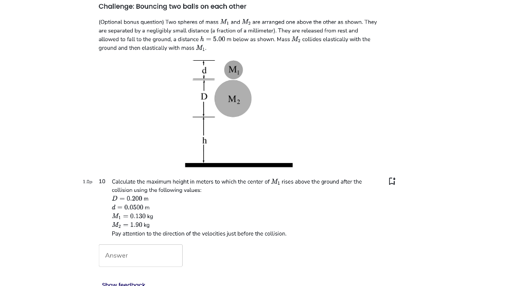 Solved Challenge: Bouncing two balls on each other (Optional | Chegg.com