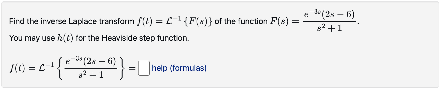 Solved Find the inverse Laplace transform f(t)=L−1{F(s)} of | Chegg.com