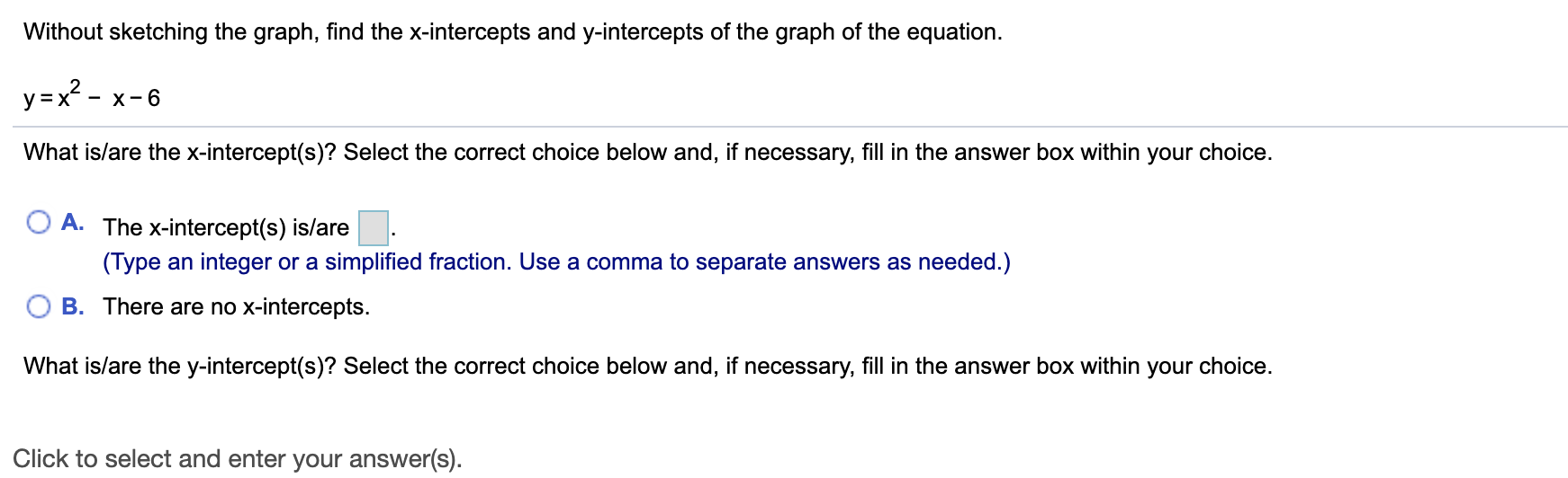 Solved Without sketching the graph, find the x-intercepts | Chegg.com