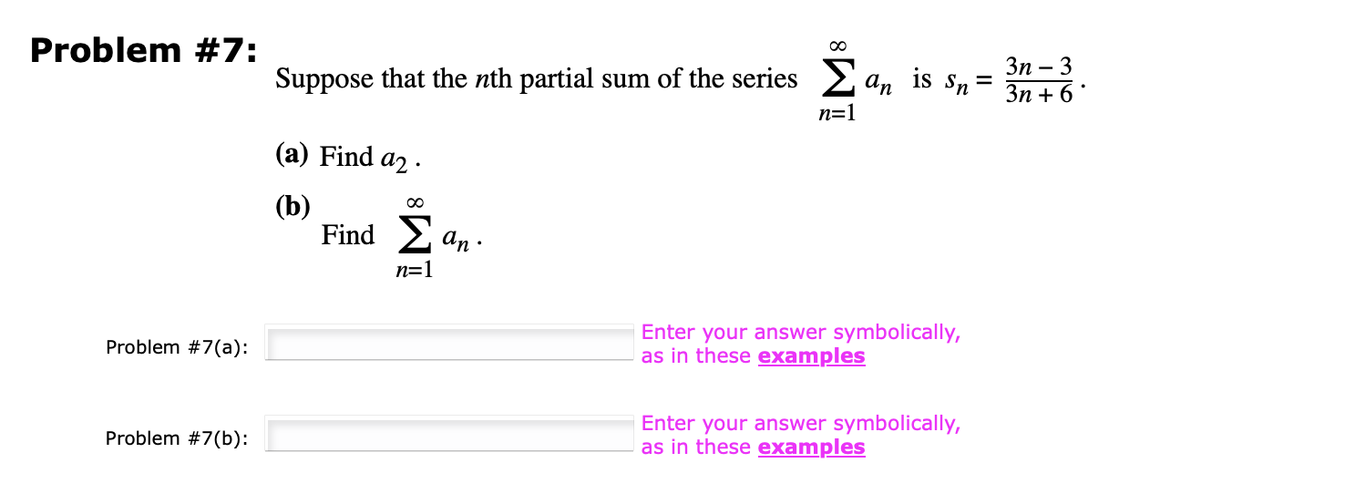Solved Problem #7:Suppose that the nth partial sum of the | Chegg.com