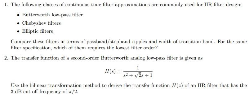 Solved 1. The following classes of continuous-time filter | Chegg.com
