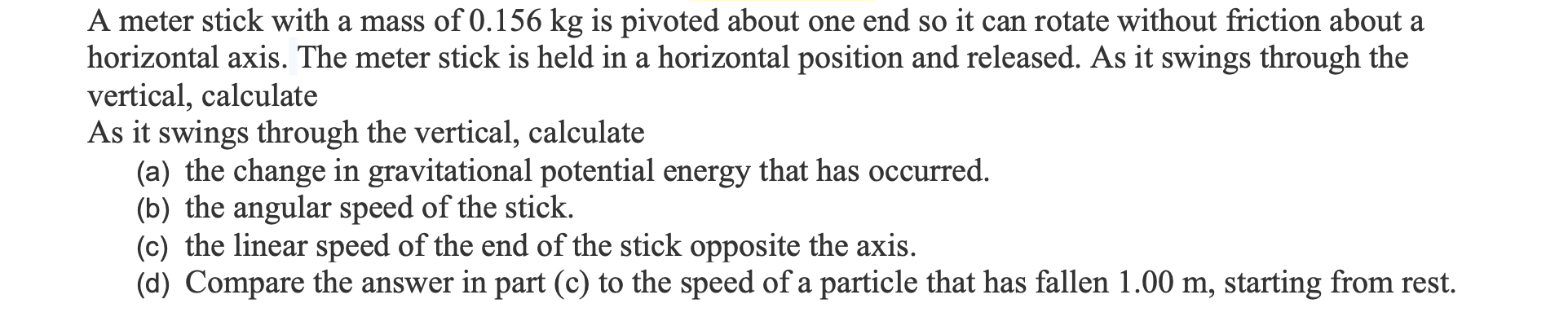 Solved A meter stick with a mass of 0.156 kg is pivoted | Chegg.com