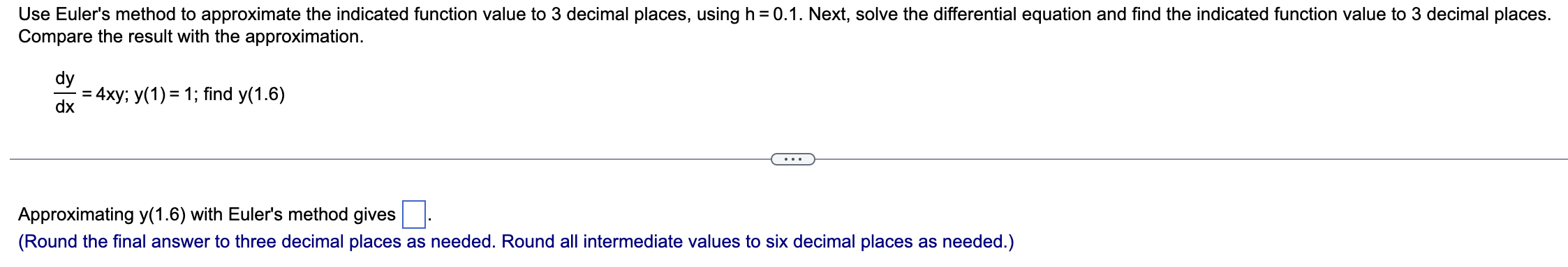 Solved Use Euler's method to approximate the indicated | Chegg.com