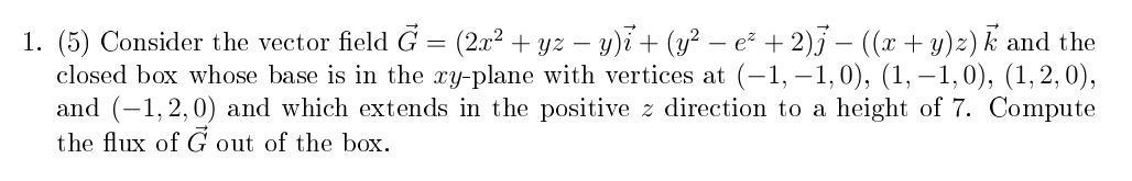 Solved 1. (5) Consider the vector field Ğ = (2x2 + y2 – y)+ | Chegg.com