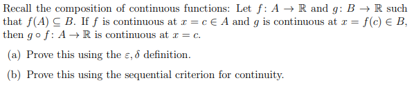 Solved Recall the composition of continuous functions: Let | Chegg.com
