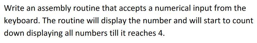 Solved Write an assembly routine that accepts a numerical | Chegg.com