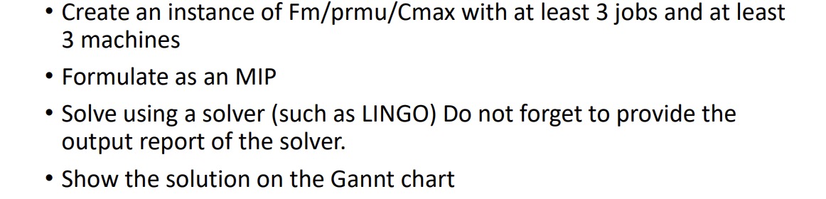 Solved - Create an instance of Fm/prmu/Cmax with at least 3 | Chegg.com