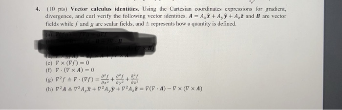 Solved 4. (10 pts) Vector calculus identities. Using the | Chegg.com