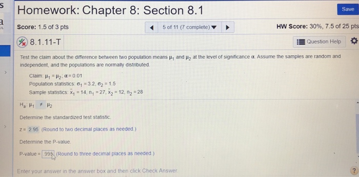 Solved Homework: Chapter 8: Section 8.1 Save Score: 1.5 of 3 | Chegg.com Solved Homework: Chapter 8: Section 8.1 Save Score: 1.5 of 3 | Chegg.com
