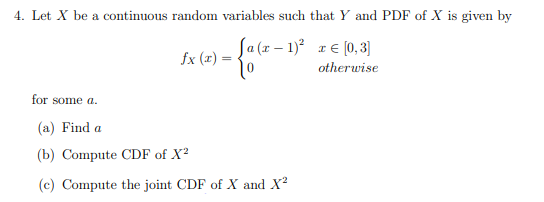Solved Let X be a continuous random variables such that Y | Chegg.com