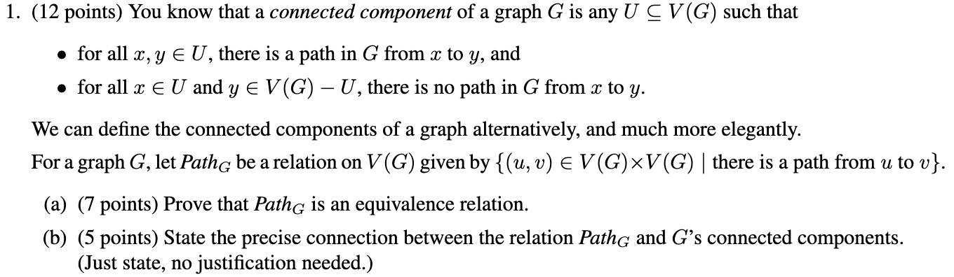 Solved 1. (12 points) You know that a connected component of | Chegg.com