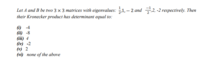 Solved Let A and B be two 3 x 3 matrices with eigenvalues: | Chegg.com