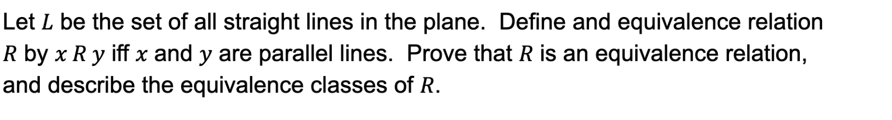 Solved Let L be the set of all straight lines in the plane. | Chegg.com