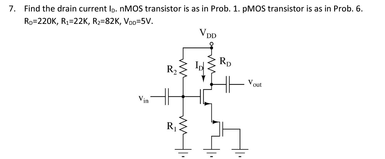 Solved Find the drain current ID.nMOS transistor is as in | Chegg.com