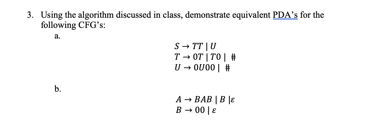 Solved 3. Using the algorithm discussed in class, | Chegg.com