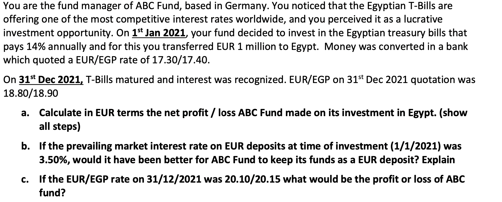 Solved You are the fund manager of ABC Fund, based in | Chegg.com