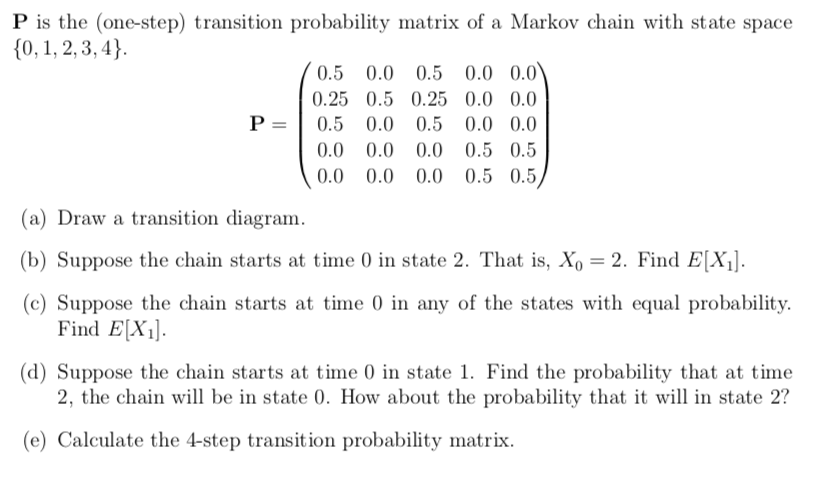 P is the (one-step) transition probability matrix of | Chegg.com