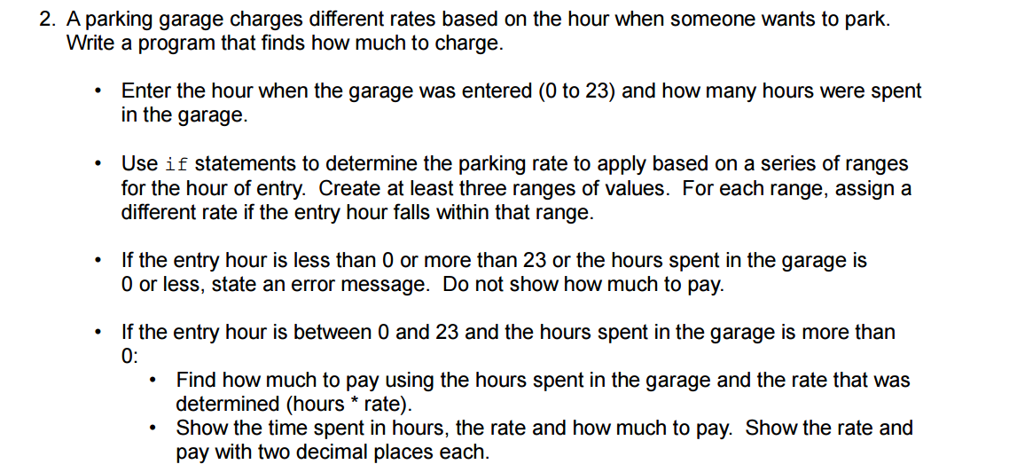 Solved 2. A parking garage charges different rates based on | Chegg.com