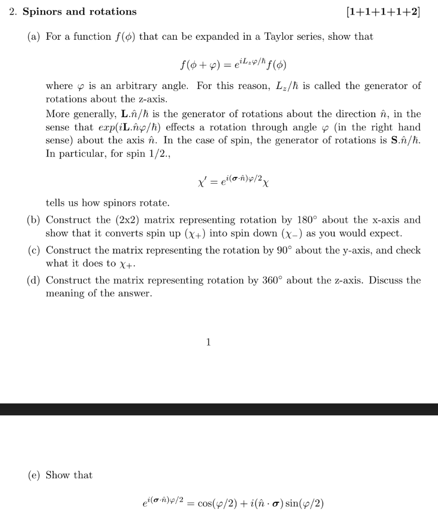 Solved 2. Spinors and rotations (1+1+1+1+2] (a) For a | Chegg.com