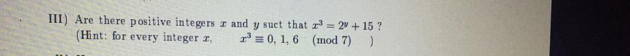 Solved III) Are there positive integers x and y suct that | Chegg.com