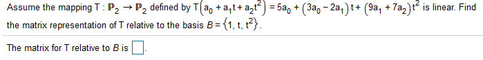 Solved Assume the mapping T: P2 → P2 defined by Tao + | Chegg.com