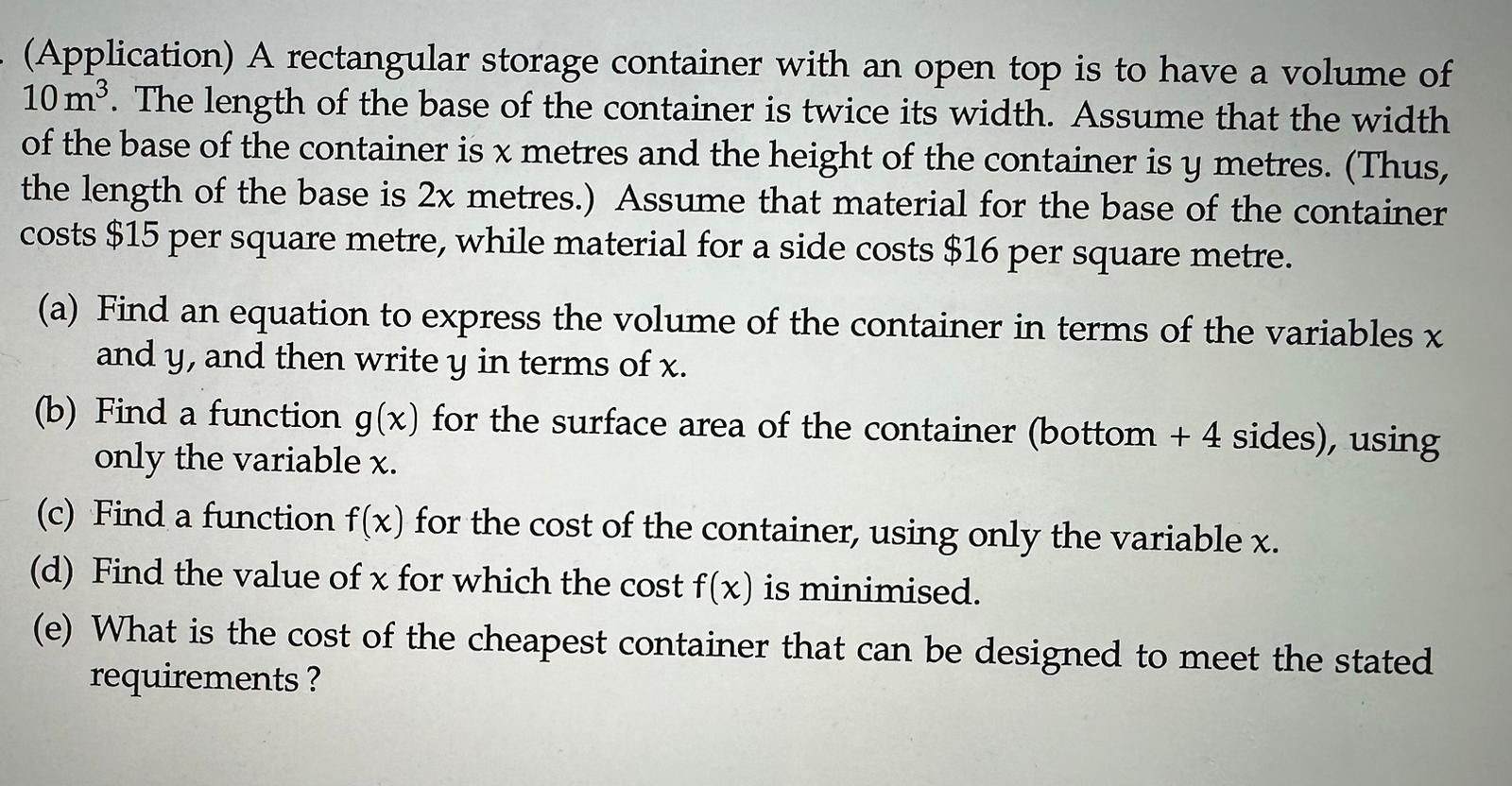 Solved (Application) A rectangular storage container with an | Chegg.com
