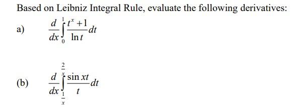 Solved Based on Leibniz Integral Rule, evaluate the | Chegg.com