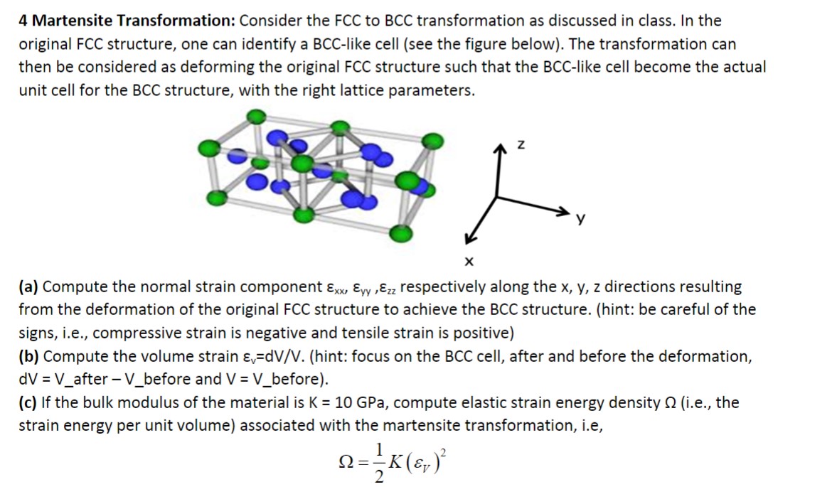 Solved 4 ﻿Martensite Transformation: Consider the FCC to BCC | Chegg.com
