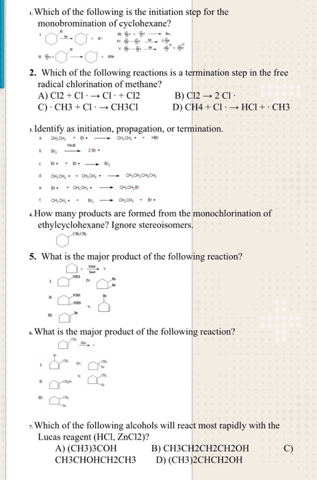 Solved . Which of the following is the initiation step for | Chegg.com