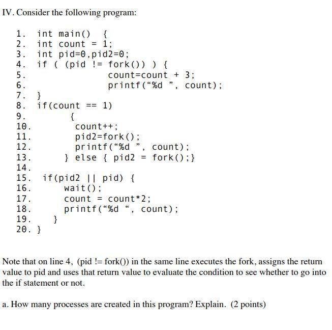 Solved IV. Consider the following program: Note that on line | Chegg.com